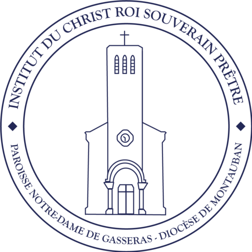 ICRSP - Montauban - Paroisse de la Nativité de Notre-Dame à Gasseras